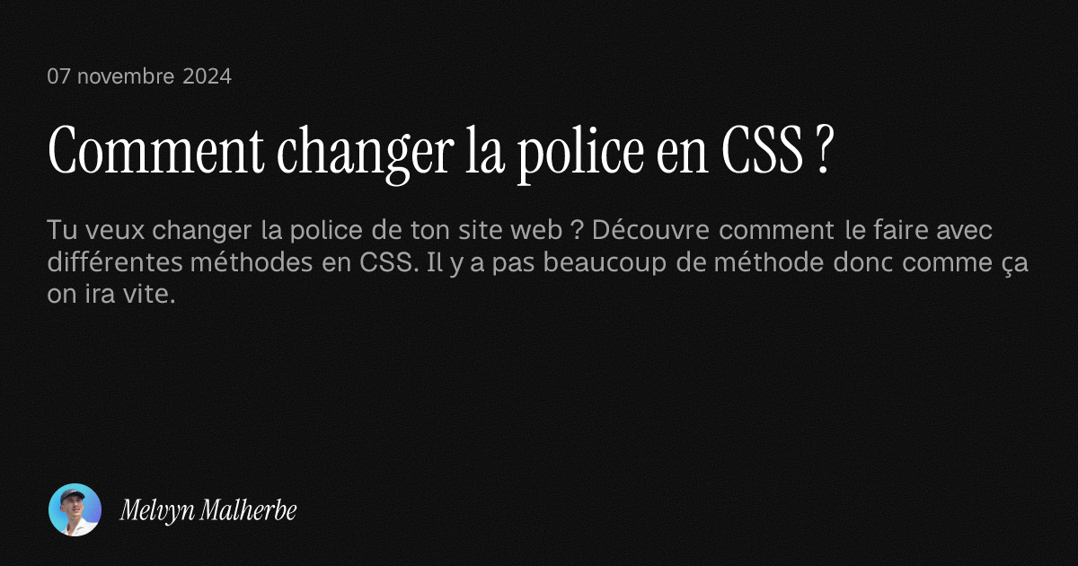 Comment changer la police en CSS