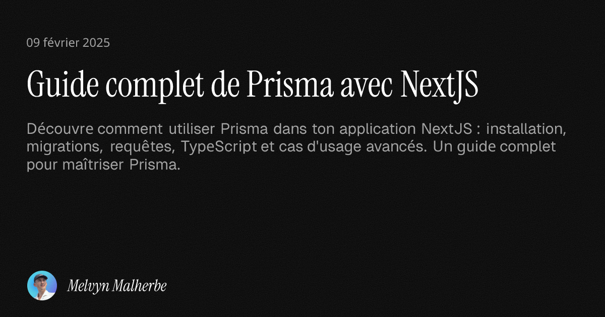 Guide complet de Prisma avec NextJS