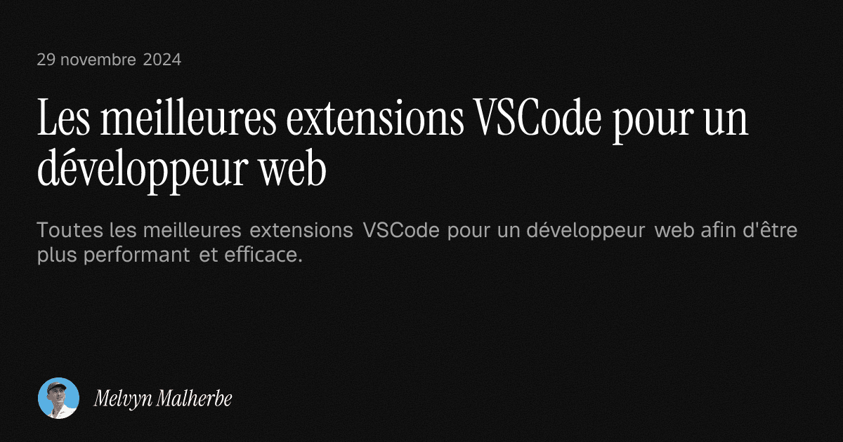 Les meilleures extensions VSCode pour un développeur web