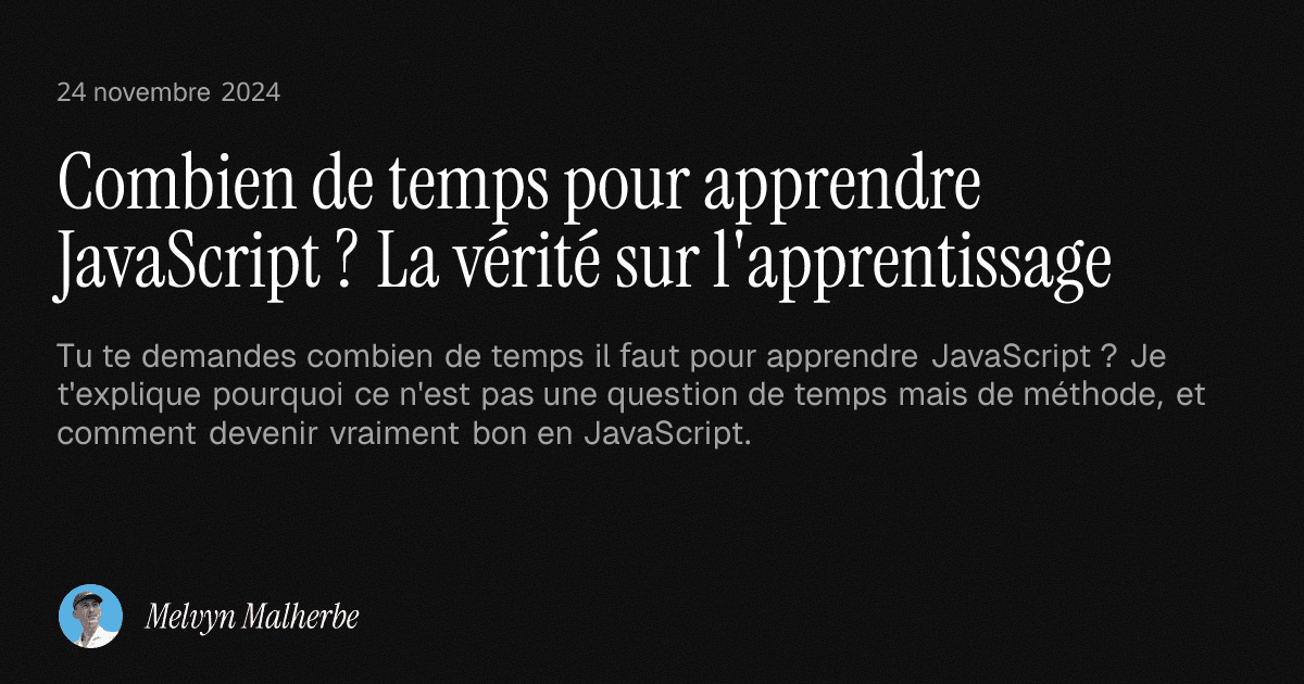 Combien de temps pour apprendre JavaScript ? La vérité sur l'apprentissage
